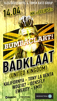 14.04 BUMBACLART! Ft. iBenji (Msk) @ Eclipse | Sleg Bass Cartel и Tomsk ...
